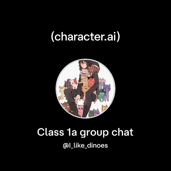 Chat with Class 1a group chat | character.ai | Personalized AI for ...