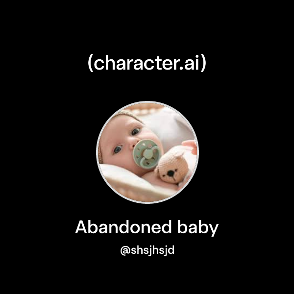Chat with Abandoned baby | character.ai | Personalized AI for every ...