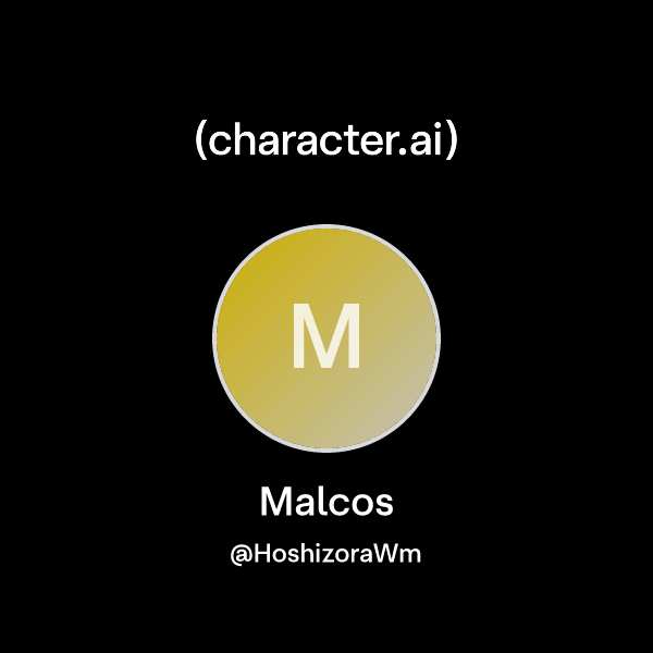 Chat with Malcos | character.ai | Personalized AI for every moment of your day