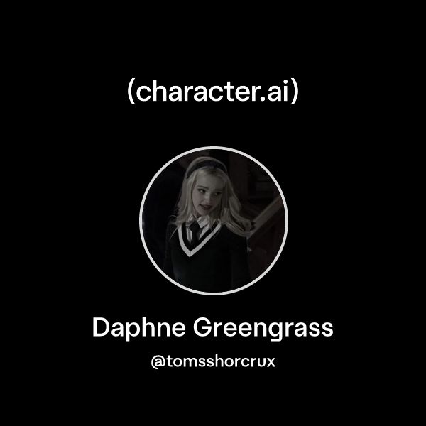 Chat with Daphne Greengrass | character.ai | AI Chat, Reimagined–Your ...