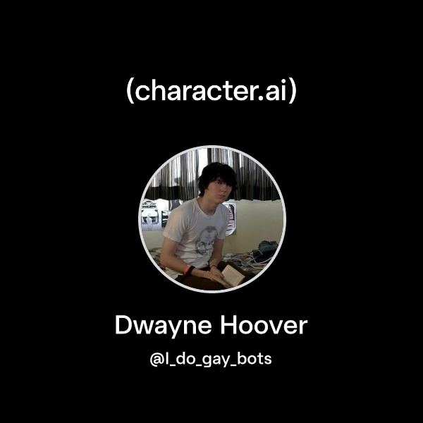 Chat with Dwayne Hoover | character.ai | AI Chat, Reimagined–Your Words ...