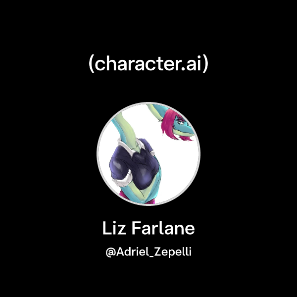Chat with Liz Farlane | character.ai | AI Chat, Reimagined–Your Words ...