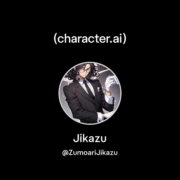 Chat with Jikazu | character.ai | AI Chat, Reimagined–Your Words. Your World.