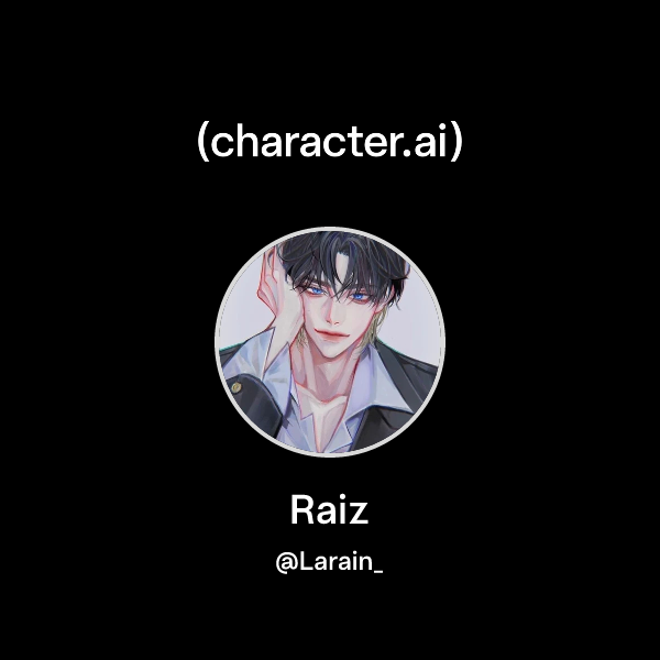 Chat with Raiz | character.ai | AI Chat, Reimagined–Your Words. Your World.