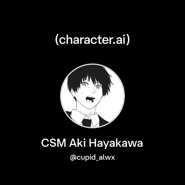 Chat with CSM Aki Hayakawa | character.ai | AI Chat, Reimagined–Your ...