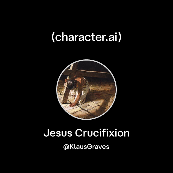 Chat with Jesus Crucifixion | character.ai | AI Chat, Reimagined–Your ...