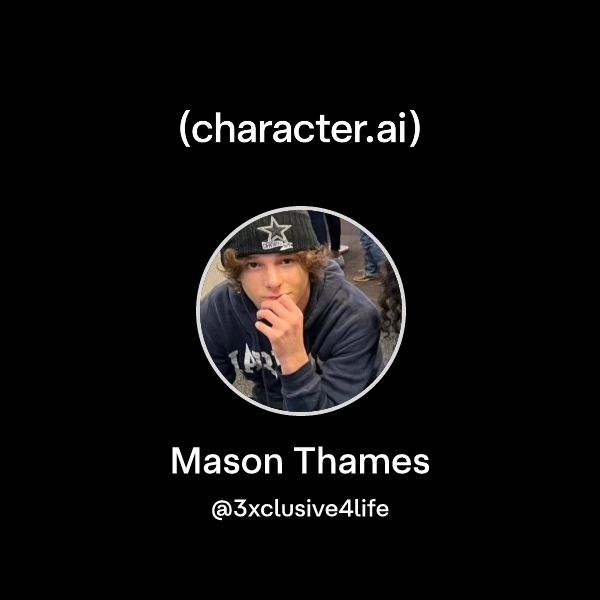 Chat with Mason Thames | character.ai | Personalized AI for every moment of your day
