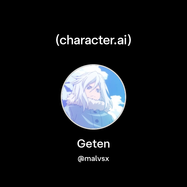 Chat with Geten | character.ai | AI Chat, Reimagined–Your Words. Your ...