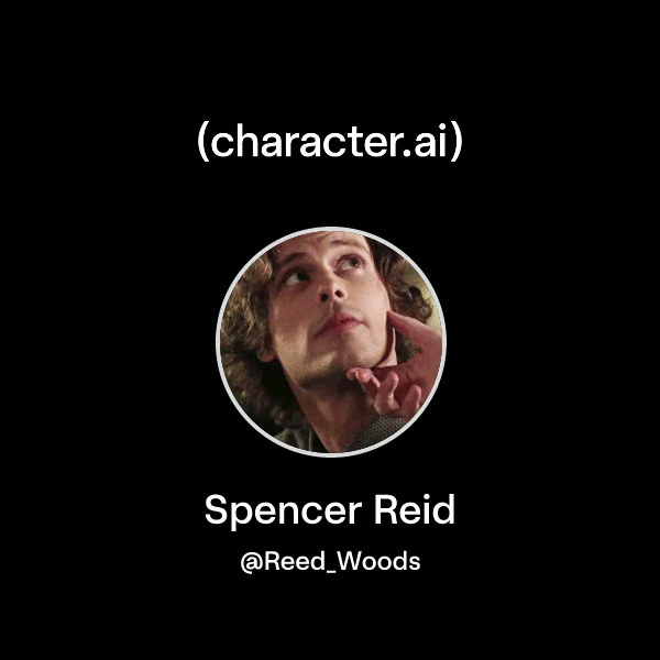Chat with Spencer Reid | character.ai | AI Chat, Reimagined–Your Words ...