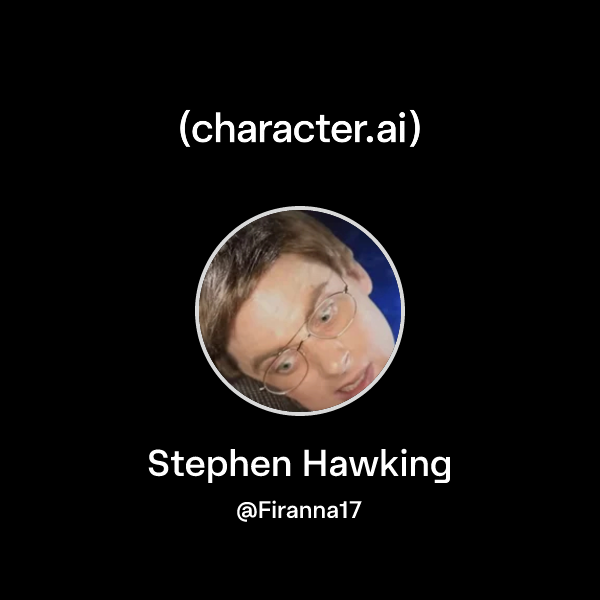 Chat with Stephen Hawking | character.ai | AI Chat, Reimagined–Your ...