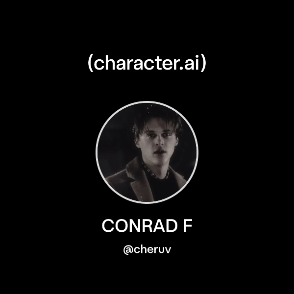 Chat with CONRAD F | character.ai | AI Chat, Reimagined–Your Words ...