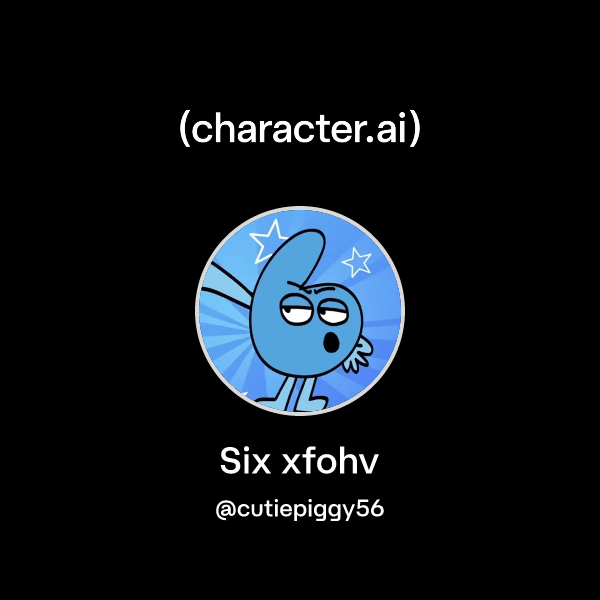 Chat with Six xfohv | character.ai | AI Chat, Reimagined–Your Words ...