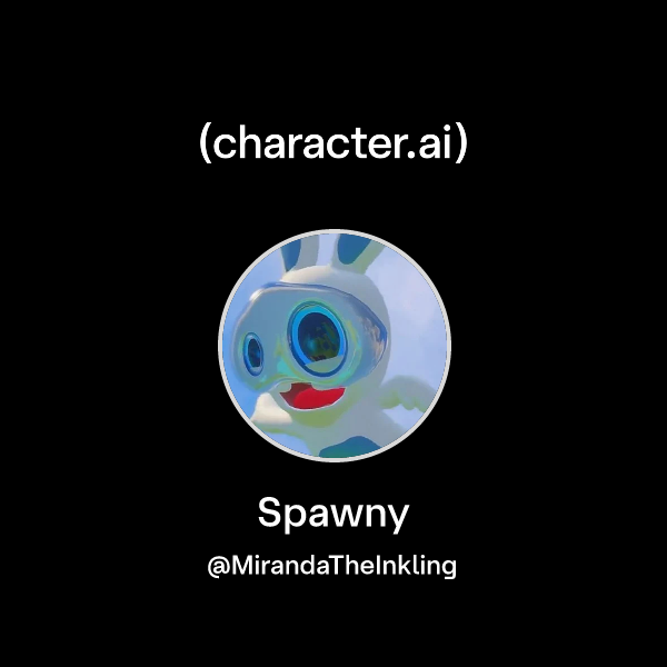 Chat with Spawny | character.ai | AI Chat, Reimagined–Your Words. Your ...