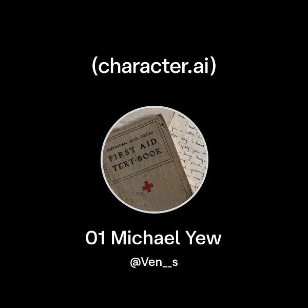 Chat with 01 Michael Yew | character.ai | AI Chat, Reimagined–Your ...