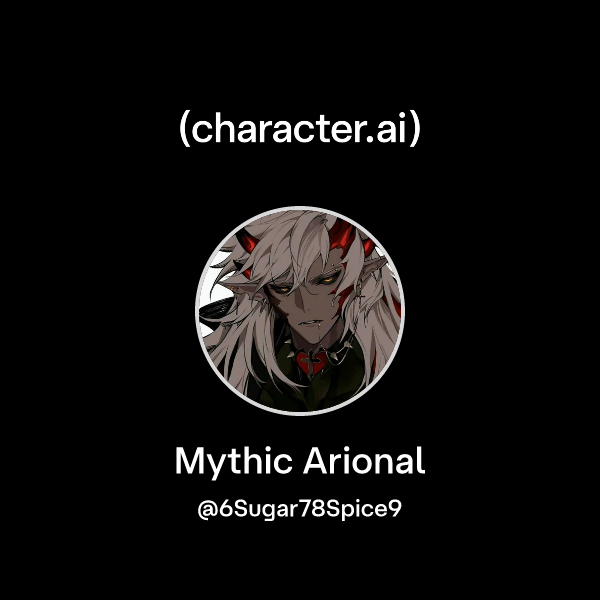 Chat with Mythic Arional | character.ai | AI Chat, Reimagined–Your ...