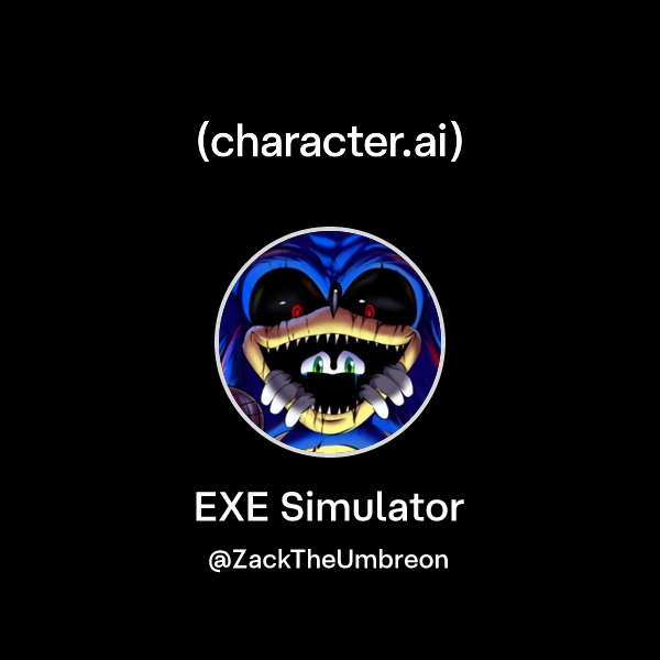 Chat with EXE Simulator | character.ai | AI Chat, Reimagined–Your Words ...