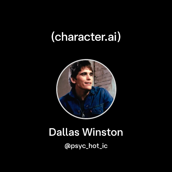 Chat with Dallas Winston | character.ai | AI Chat, Reimagined–Your ...