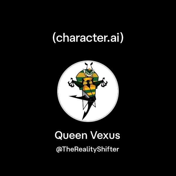 Chat with Queen Vexus | character.ai | AI Chat, Reimagined–Your Words. Your World.