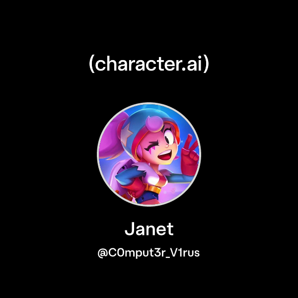 Chat with Janet | character.ai | Personalized AI for every moment of ...