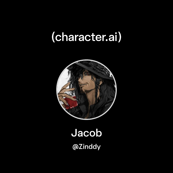 Chat with Jacob | character.ai | Personalized AI for every moment of ...
