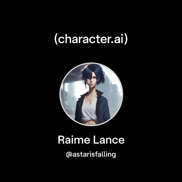 Chat with Raime Lance | character.ai | Personalized AI for every moment of your day