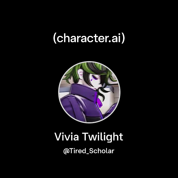 Chat with Vivia Twilight | character.ai | AI Chat, Reimagined–Your ...