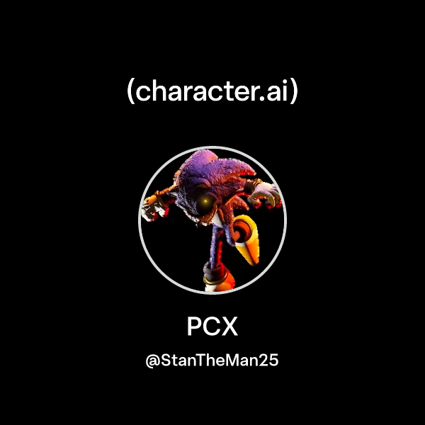 Chat with PCX | character.ai | Personalized AI for every moment of your day