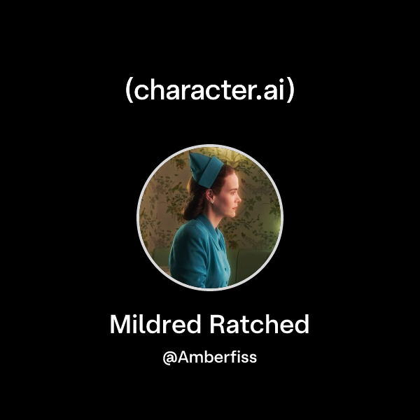 Chat with Mildred Ratched | character.ai | AI Chat, Reimagined–Your ...