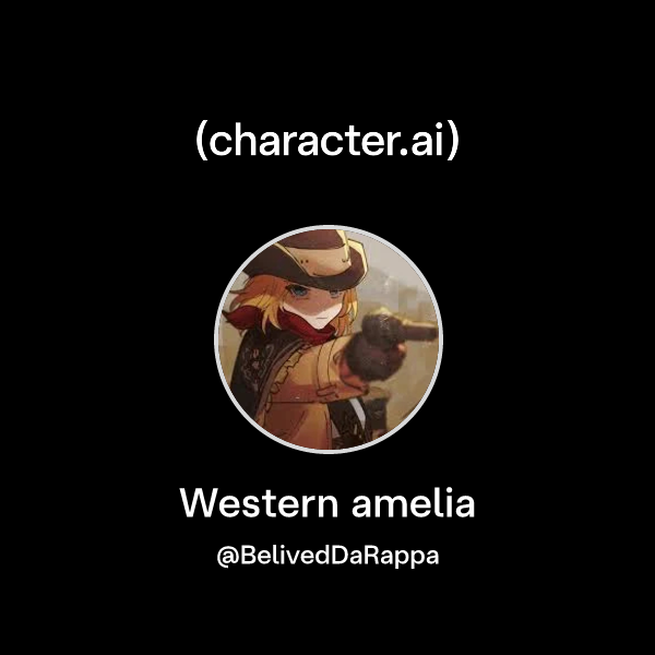 Chat with Western amelia | character.ai | AI Chat, Reimagined–Your ...