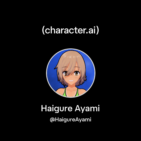 Chat with Haigure Ayami | character.ai | AI Chat, Reimagined–Your Words ...