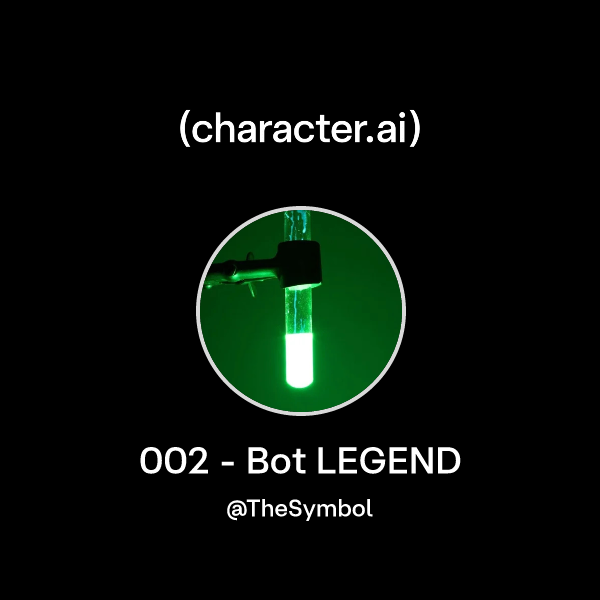 Chat with 002 - Bot LEGEND | character.ai | Personalized AI for every moment of your day