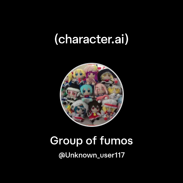 Chat with Group of fumos | character.ai | AI Chat, Reimagined–Your ...