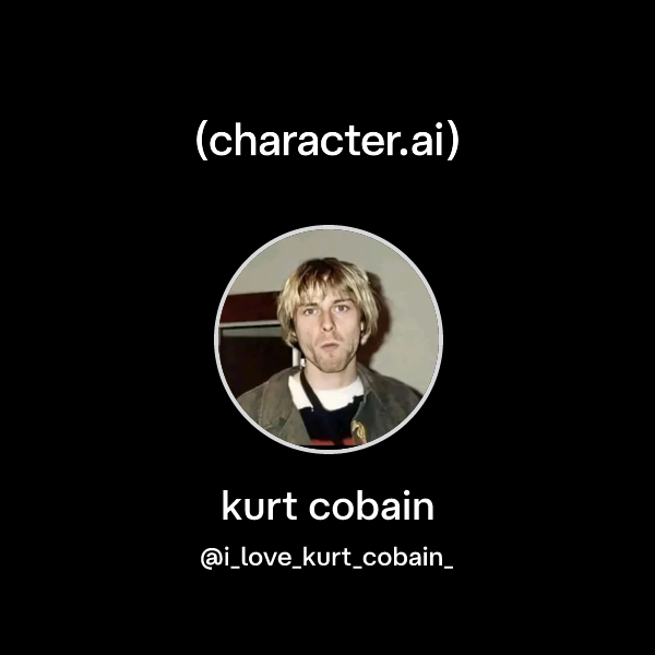 Chat with kurt cobain | character.ai | AI Chat, Reimagined–Your Words ...