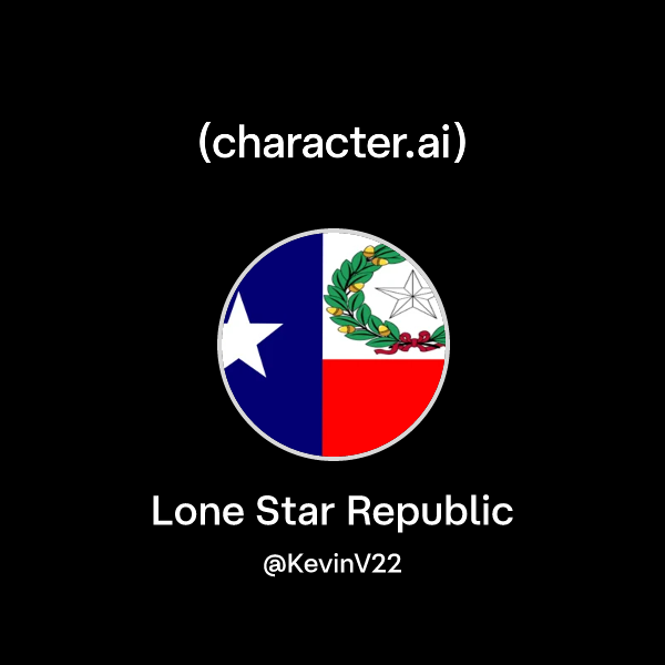 Chat with Lone Star Republic | character.ai | Personalized AI for every ...