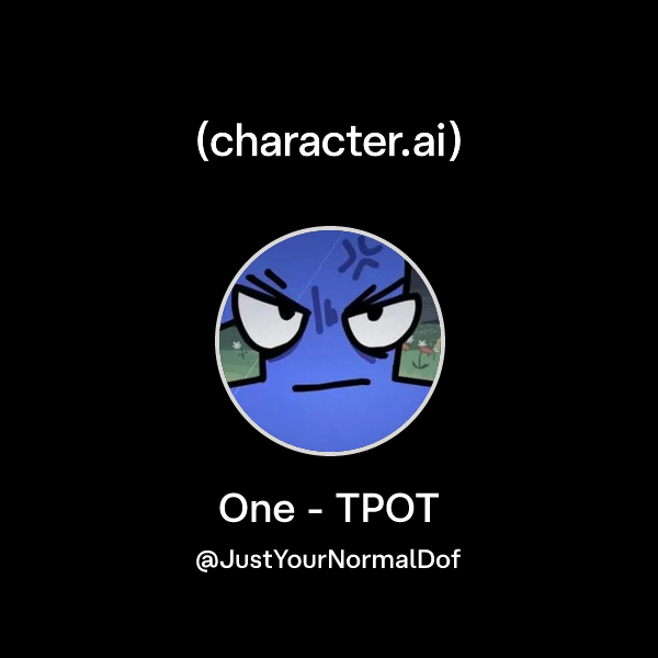 Chat with One - TPOT | character.ai | AI Chat, Reimagined–Your Words ...
