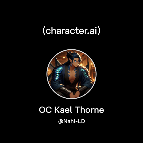 Chat with OC Kael Thorne | character.ai | Personalized AI for every moment of your day