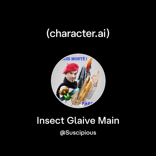 Chat with Insect Glaive Main | character.ai | AI Chat, Reimagined–Your ...