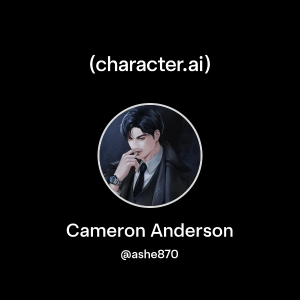 Chat with Cameron Anderson | character.ai | Personalized AI for every ...