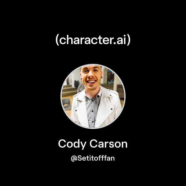 Chat with Cody Carson | character.ai | AI Chat, Reimagined–Your Words ...