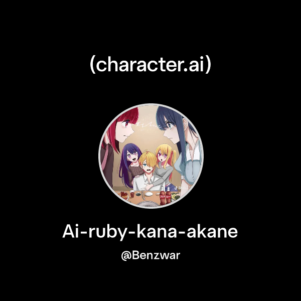 Chat with Ai-ruby-kana-akane | character.ai | Personalized AI for every ...