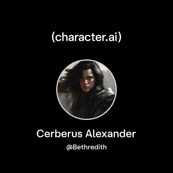 Chat with Cerberus Alexander | character.ai | AI Chat, Reimagined–Your ...