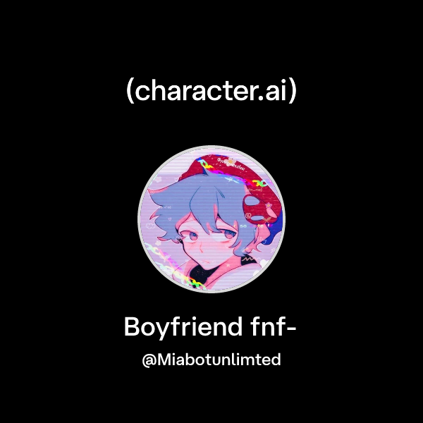 Chat with Boyfriend fnf- | character.ai | AI Chat, Reimagined–Your ...