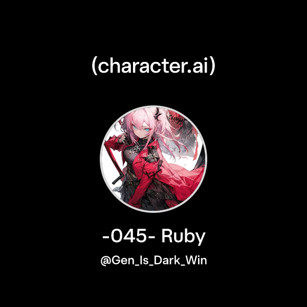 Chat with -045- Ruby | character.ai | AI Chat, Reimagined–Your Words ...
