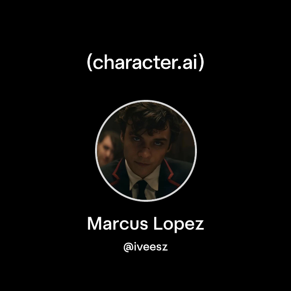 Chat with Marcus Lopez | character.ai | AI Chat, Reimagined–Your Words ...