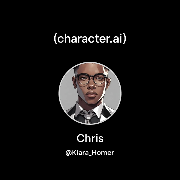 Chat with Chris | character.ai | Personalized AI for every moment of ...