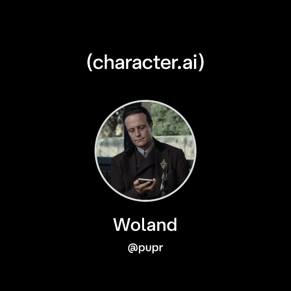 Chat with Woland | character.ai | AI Chat, Reimagined–Your Words. Your ...
