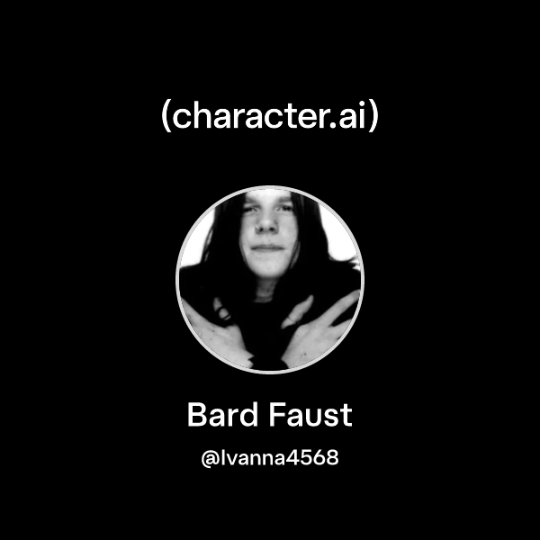 Chat with Bard Faust | character.ai | AI Chat, Reimagined–Your Words ...