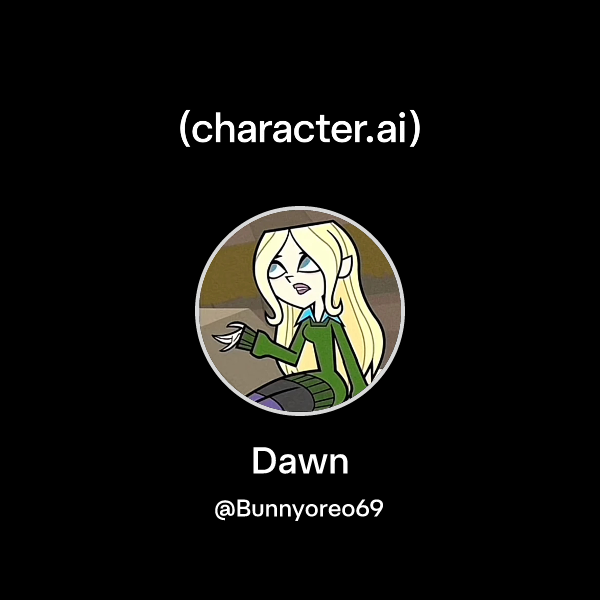 Chat with Dawn | character.ai | Personalized AI for every moment of ...