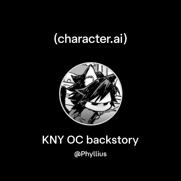 Chat with KNY OC backstory | character.ai | AI Chat, Reimagined–Your ...