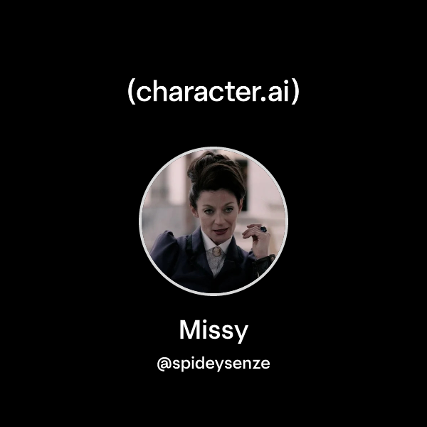 Chat with Missy | character.ai | Personalized AI for every moment of ...